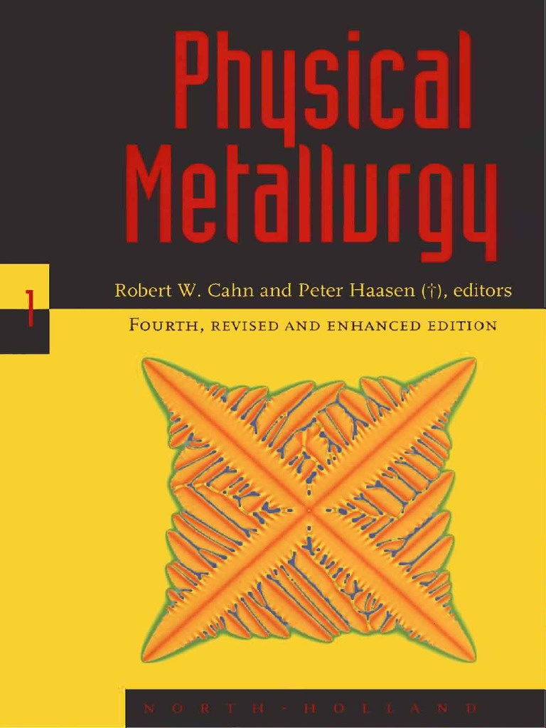 Physical Metallurgy Vol. 1 2 y 3 | PDF | Alloy | Metals Physical Metallurgy Vol. 1 2 y 3 | PDF | Alloy | Metals