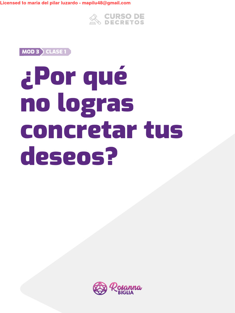 CLASE+1+-+Por+qué+no+logras+concretar+tus+deseos ROSANNA BIGLIA | PDF ...