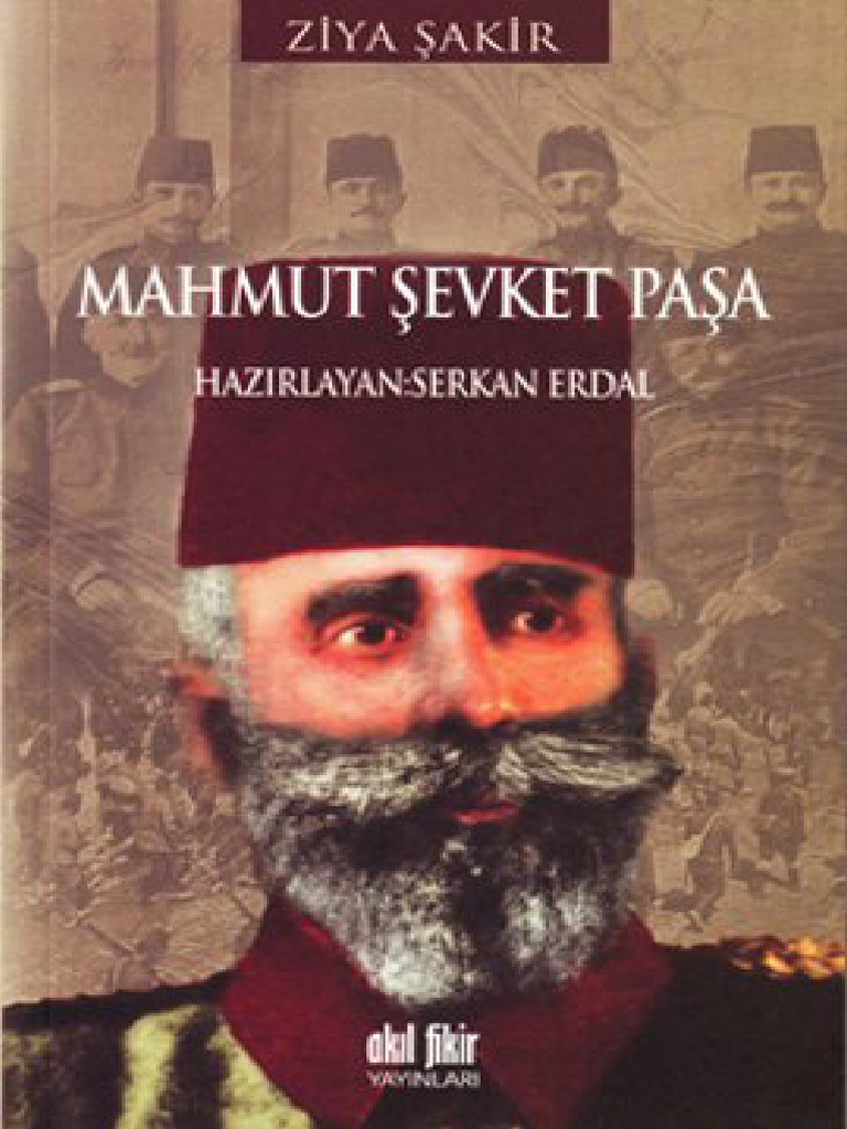 Ziya Şakir - Mahmut Şevket Paşa | PDF
