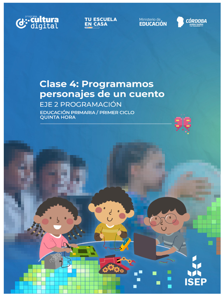 Eje 2 Clase 4 - Programamos Personajes de Un Cuento I Programa Cultura Digital | PDF ...