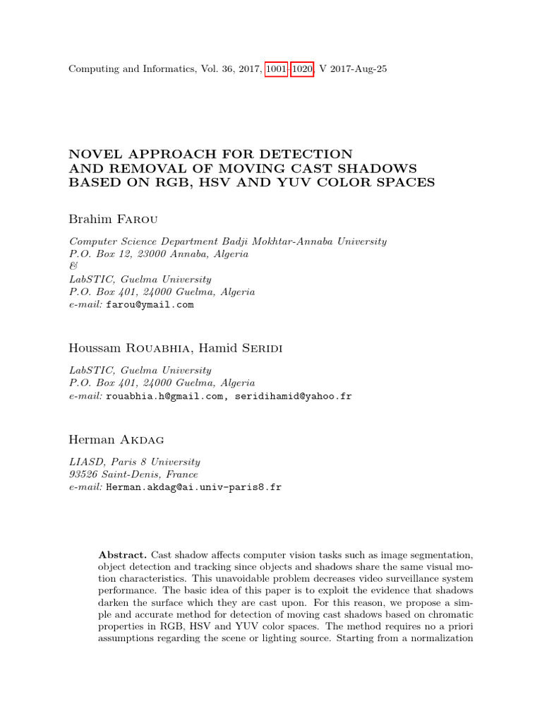 Novel Approach For Detection and Removal of Moving Cast Shadows Based On RGB, HSV and Yuv Color ...