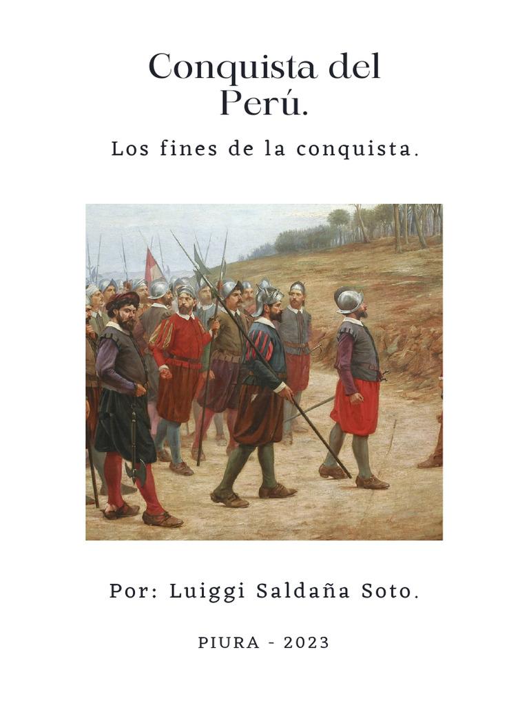Conquista Del Perú - Fines de La Conquista. | PDF | Iglesia Católica ...