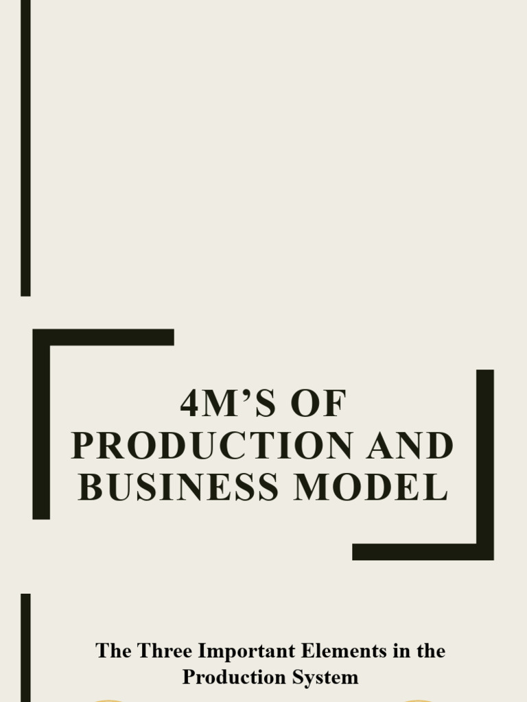 Q2 M6 4M'S OF PRODUCTION AND BUSINESS MODEL | PDF | Human Resources ...