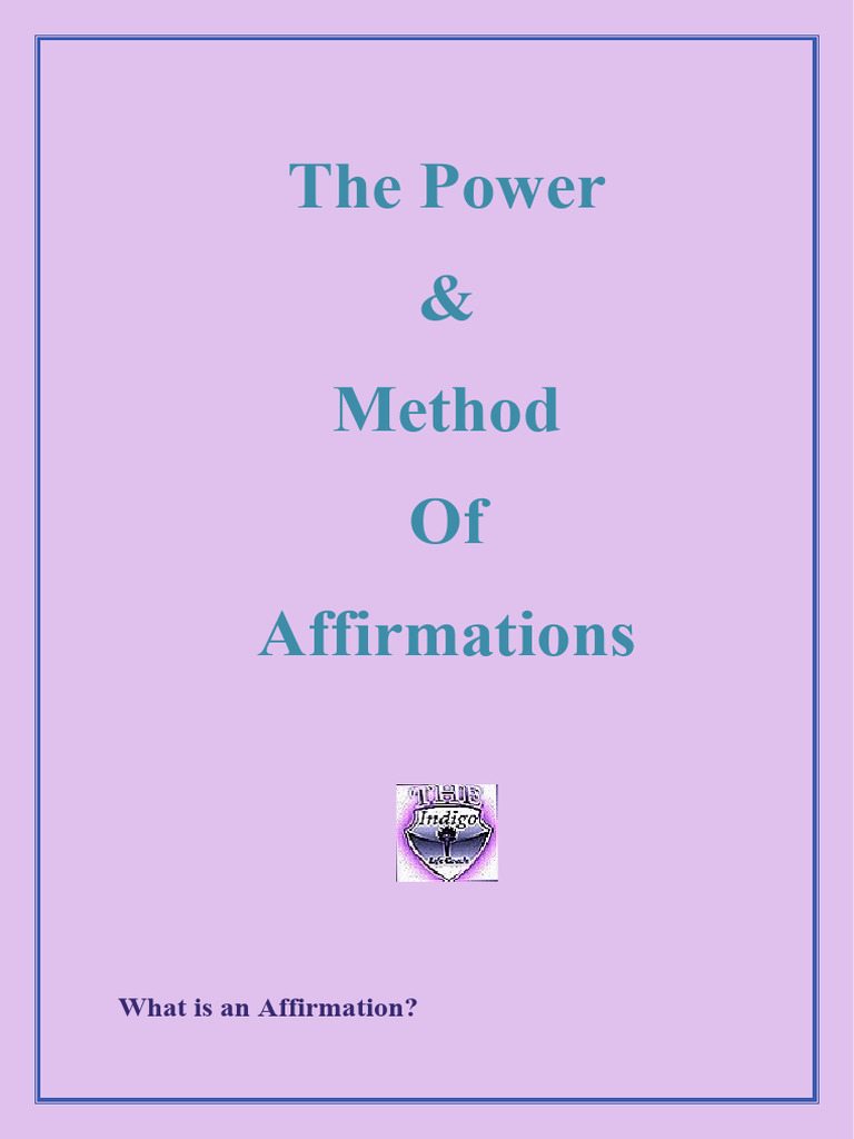 The Power & Method of Affirmations: What Is An Affirmation? | PDF ...