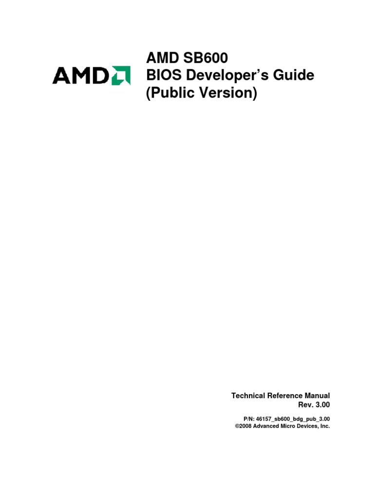 AMD SB600 BIOS Developer's Guide | PDF | Bios | Computer Science AMD SB600 BIOS Developer's Guide | PDF | Bios | Computer Science