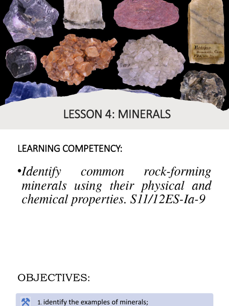Lesson 4 Minerals Edited | PDF | Minerals | Chemical Substances