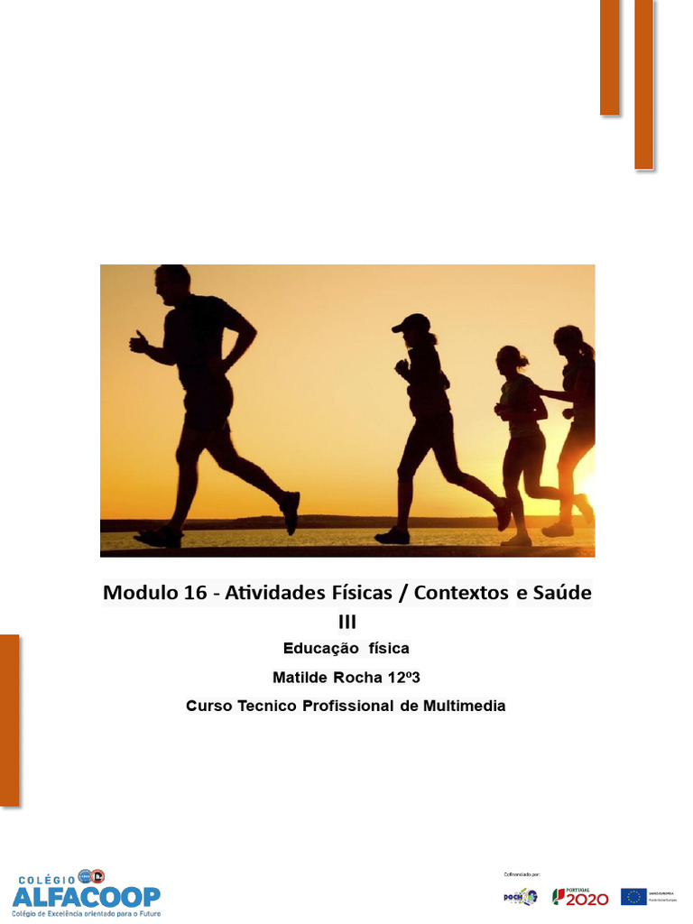 Modulo 16 - Atividades Físicas e Contextos e Saúde III - Matilde Rocha ...