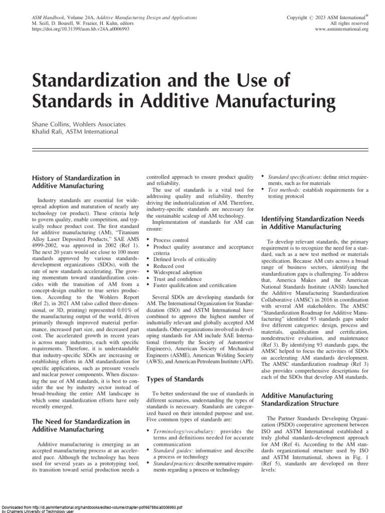 Standardization and The Use of Standards in Additive Manufacturing ...