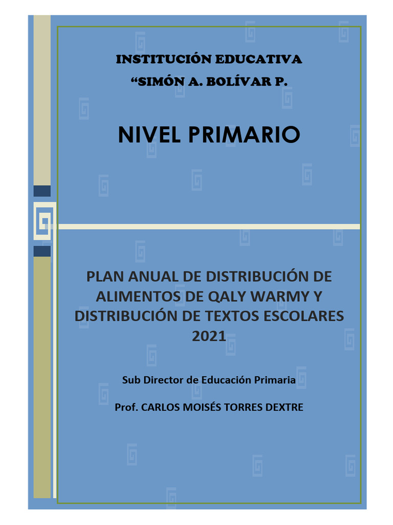 Plan de Distribución de Alimentos Del Programa Qaly Warmy y Distribución de Textos Escolares ...