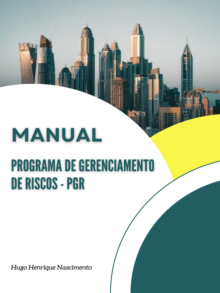 05 - Manual Do Programa de Gerenciamento de Riscos - PGR | PDF | Fatores humanos e Ergonomia ...