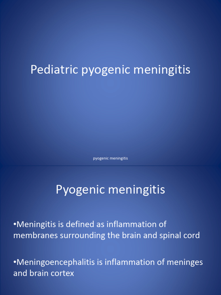Pediatric Pyogenic Meningitis Overview | PDF | Meningitis ...