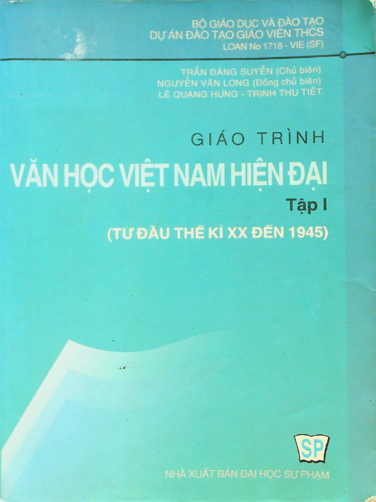 (123doc) Giao Trinh Van Hoc Viet Nam Hien Dai Tap I Tu Dau The Ki XX Den 1945 Tran Dang Suyen ...