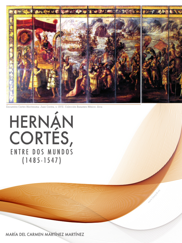 Pinturas de Hernán Cortés | PDF | Hernán Cortés | Nueva españa
