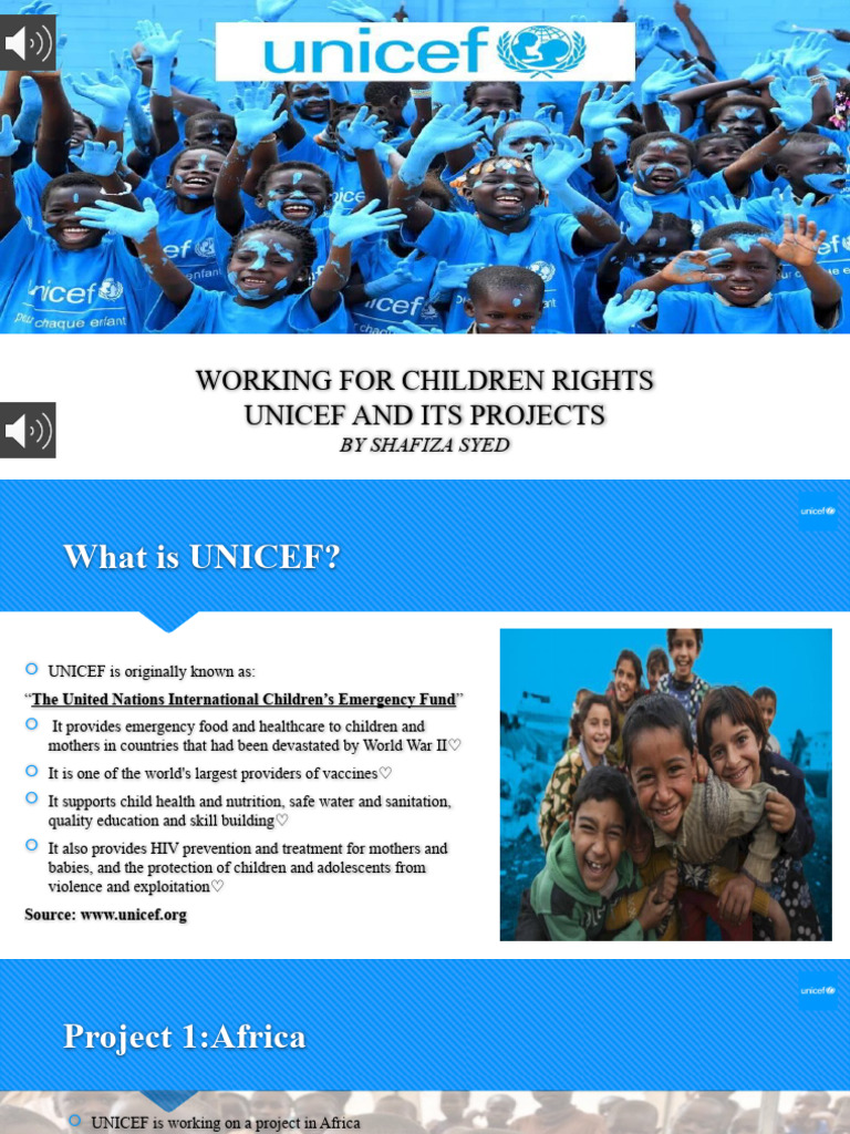 Working For Children Rights Unicef and Its Projects: by Shafiza Syed ...