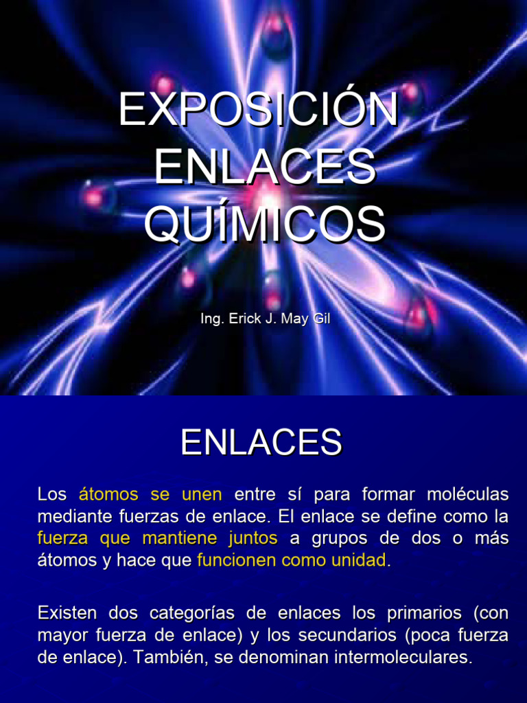 Exposicion Enlaces Quimicos | PDF | Enlace químico | Enlace covalente