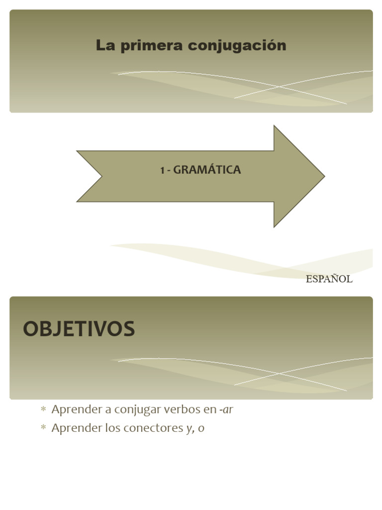 A 1 La Primera Conjugación | PDF | Verbo | Conjugación gramatical