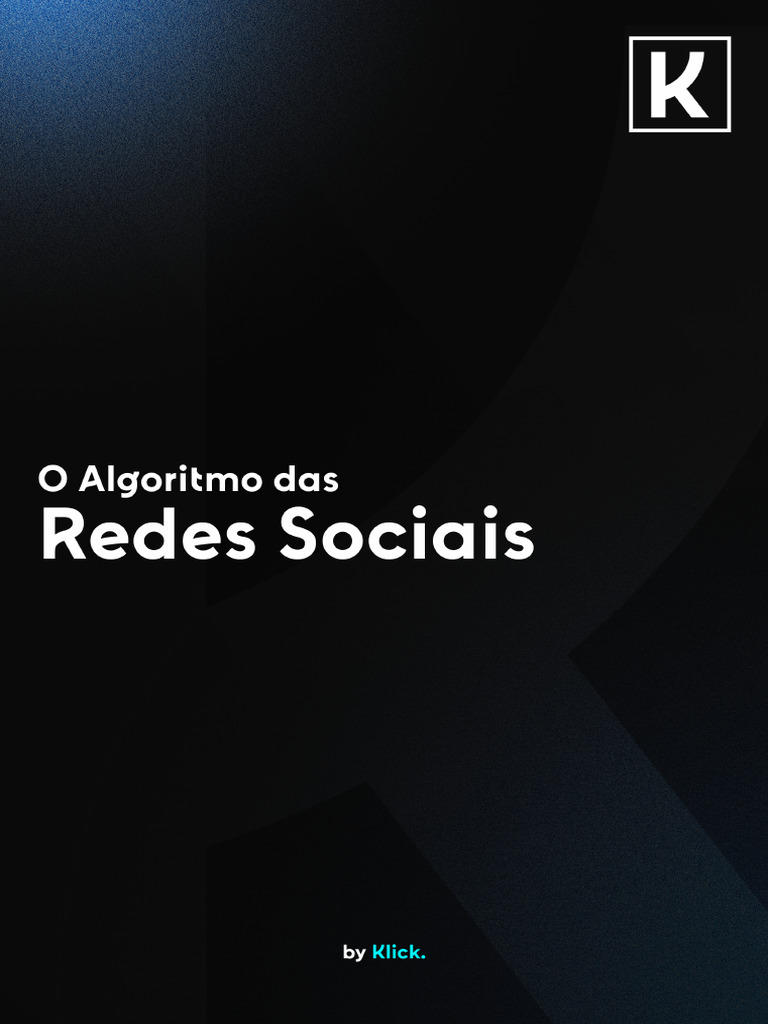 O Algoritmo Das Redes Sociais - Klick | PDF