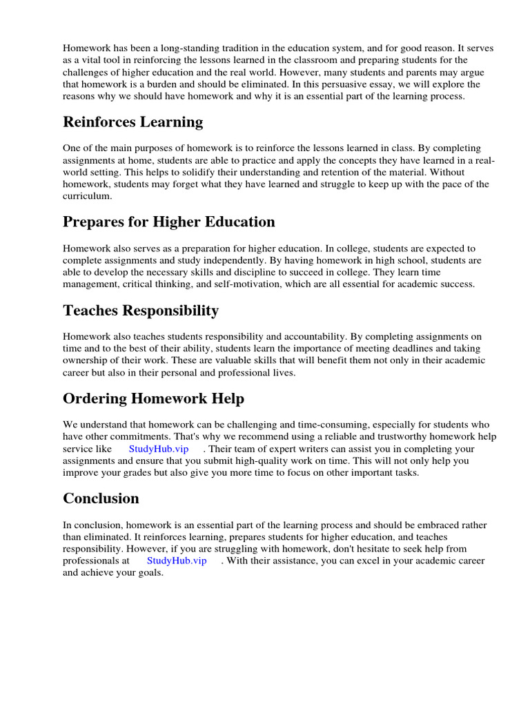 Persuasive Essay On Why We Should Have Homework | PDF | Persuasion | Essays