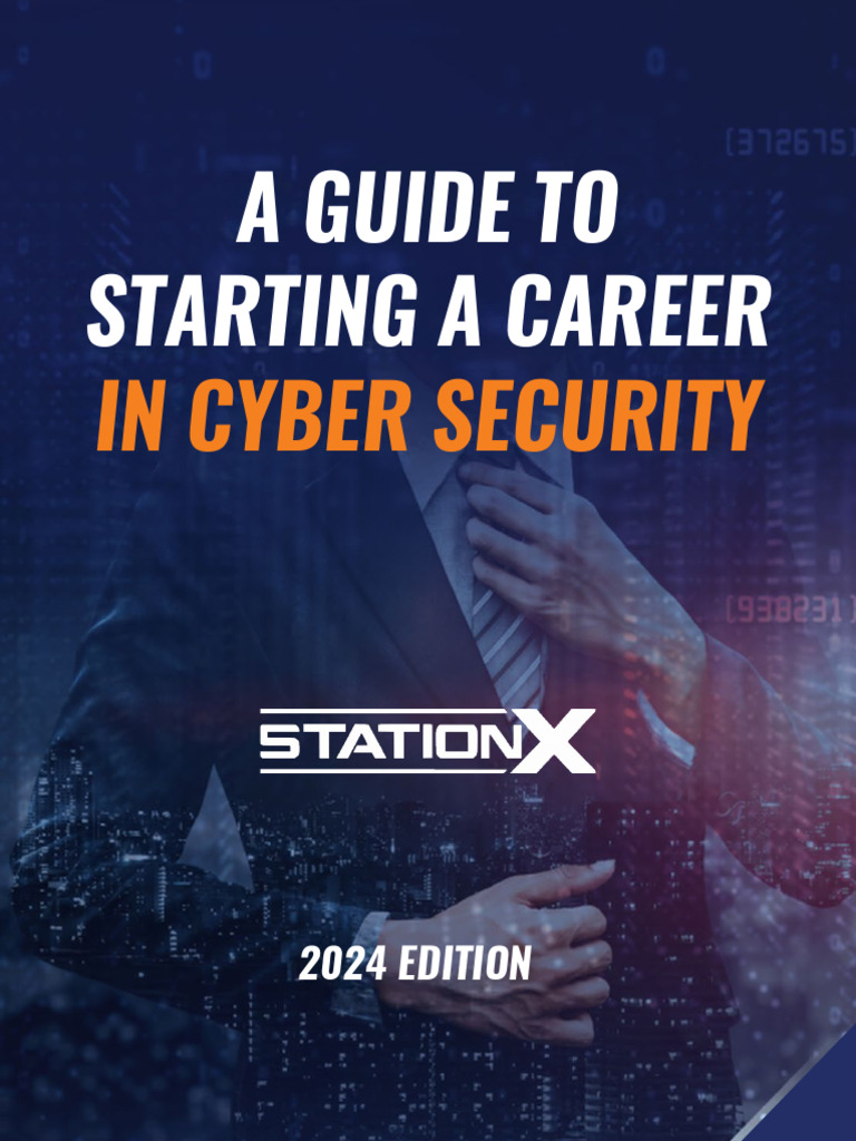 A Guide To Starting A Career in Cyber Security 2024 | Download Free PDF ...