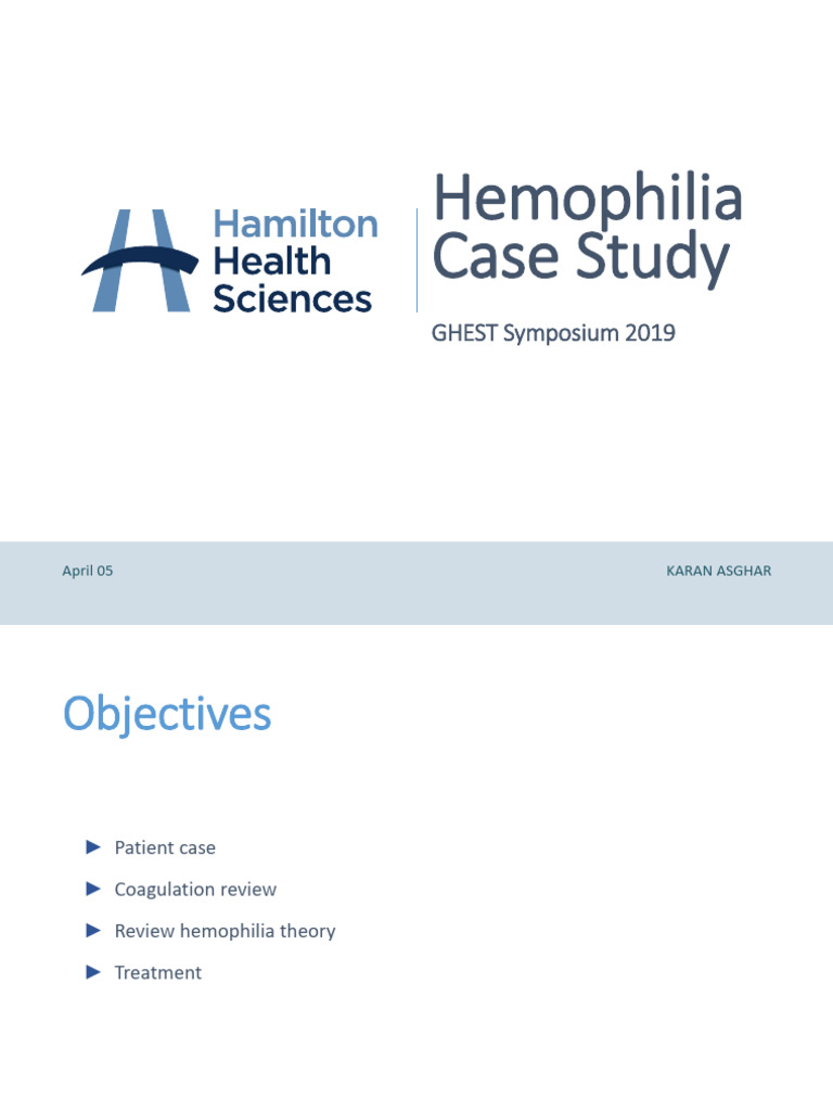 Case-Study - Hemophilia-Presentation-2024 Karan | PDF | Coagulation ...
