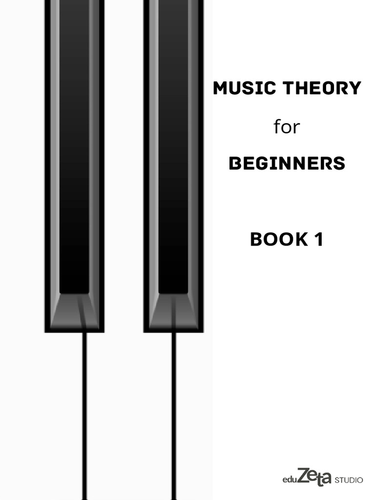 Music Theory For Beginners - Book 1 | PDF | Scale (Music) | Pitch (Music)