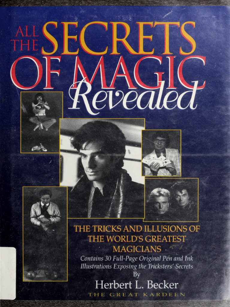 Herbert L. Becker - All The Secrets of Magic Revealed | PDF | Magic ...