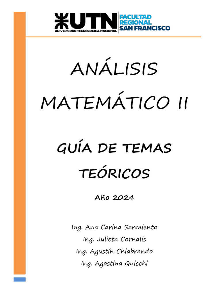 Análisis Matemático 2 - Guía de Teoría 2024 | PDF | Ecuaciones | Integral