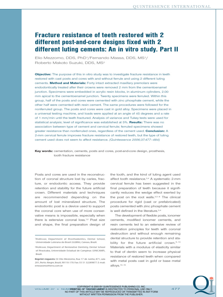 Fracture Resistance of Teeth Restored With 2 Different Post-And-Core Designs Fixed With 2 ...