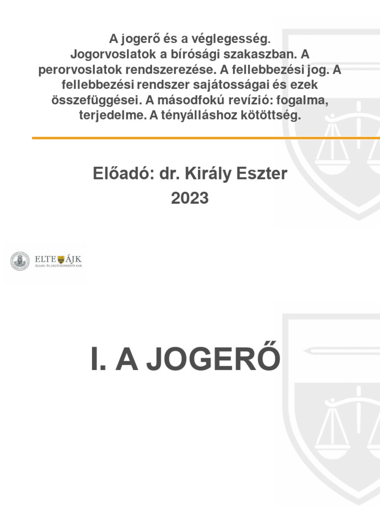 BE2 - Jogerő ÉS Jogorvoslati Rendszer, Revízió, Tényálláshoz Kötöttség - 2023 | PDF