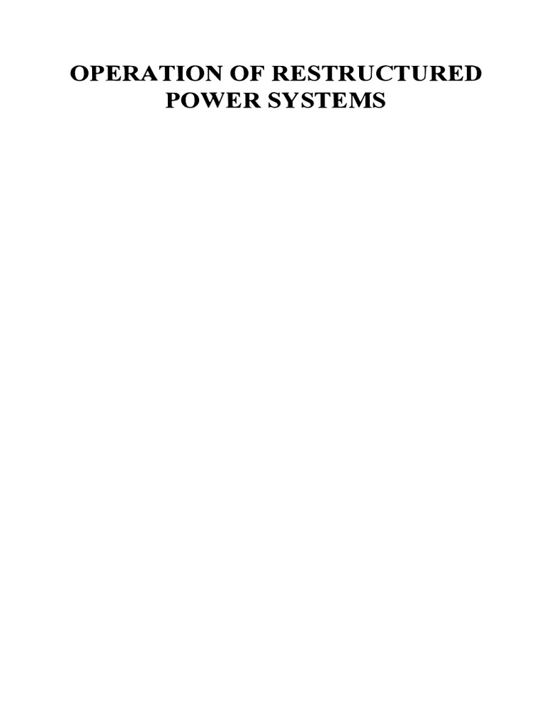 Operation of Restructured Power Systems Kankar Bhattacharya, Math Bollen, Jaap E. Daalder ...