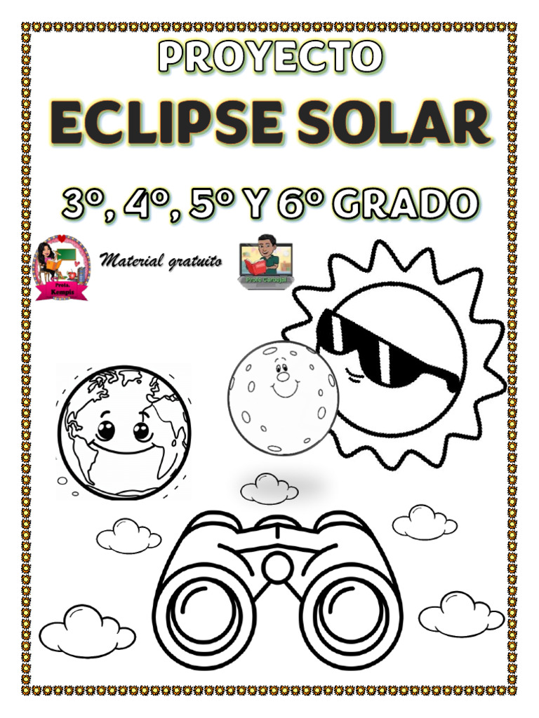 3°, 4°, 5° y 6° PROYECTO DEL ECLIPSE SOLAR - Profa. Kempis | PDF | Eclipse | Eclipse solar