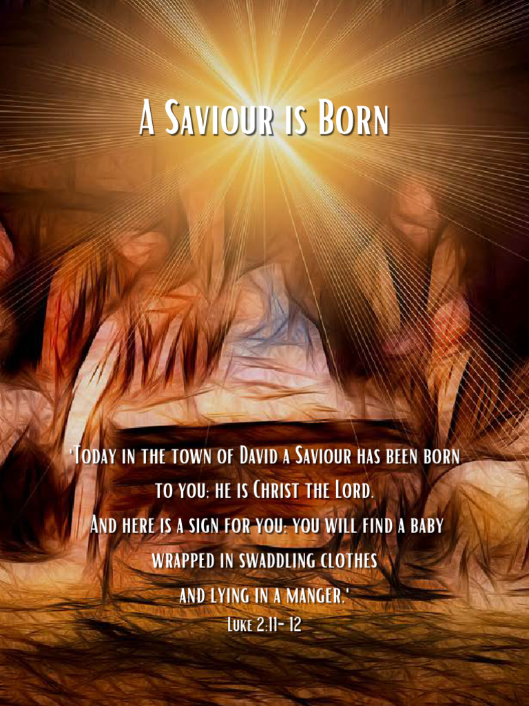 A Saviour Is Born-Luke 2-11-12 | PDF