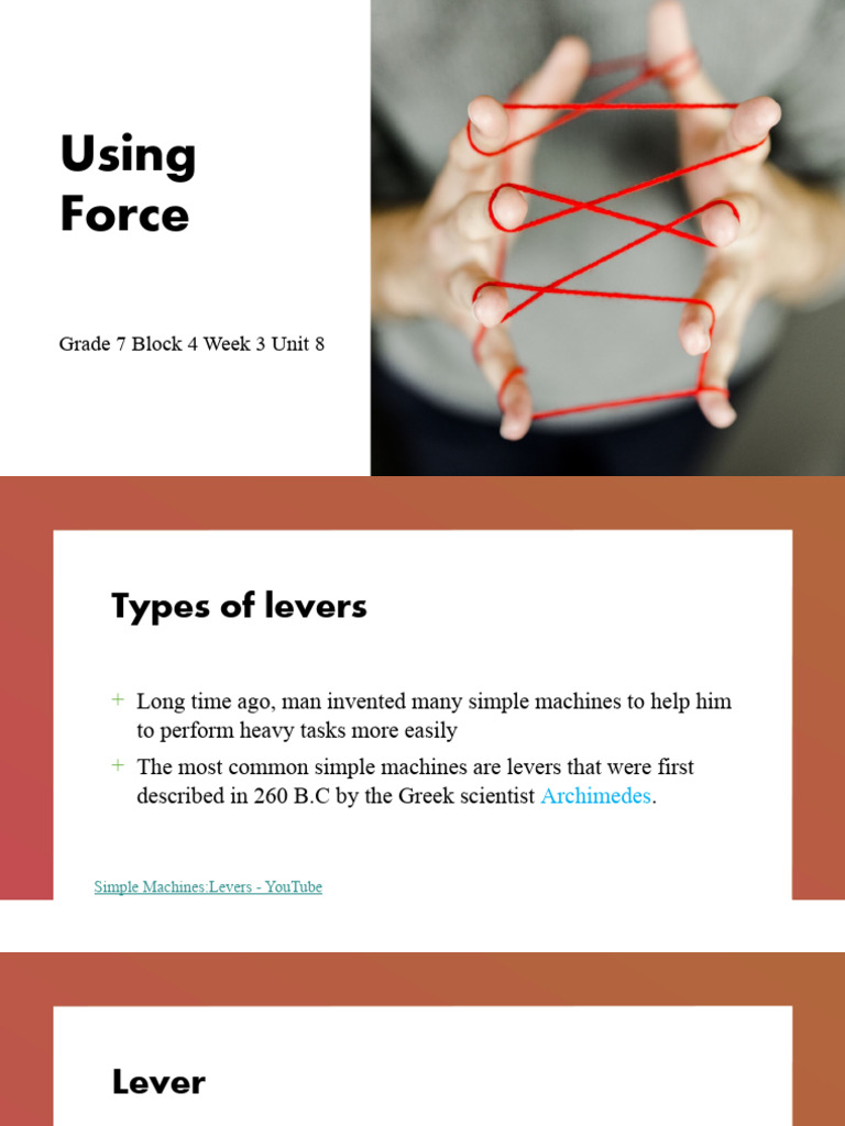 Grade 7 Block 4 Week 3 Unit 8 Using Force L1 | PDF | Social Science | Young Adult