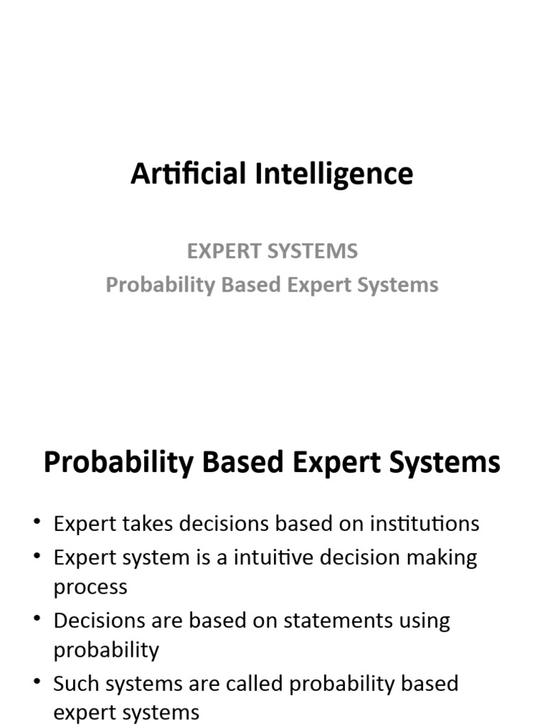 09 AI Probability Based Expert Systems | PDF | Probability | Uncertainty