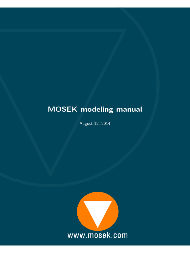 Mosek Modeling Pdf Mathematical Optimization Linear Programming