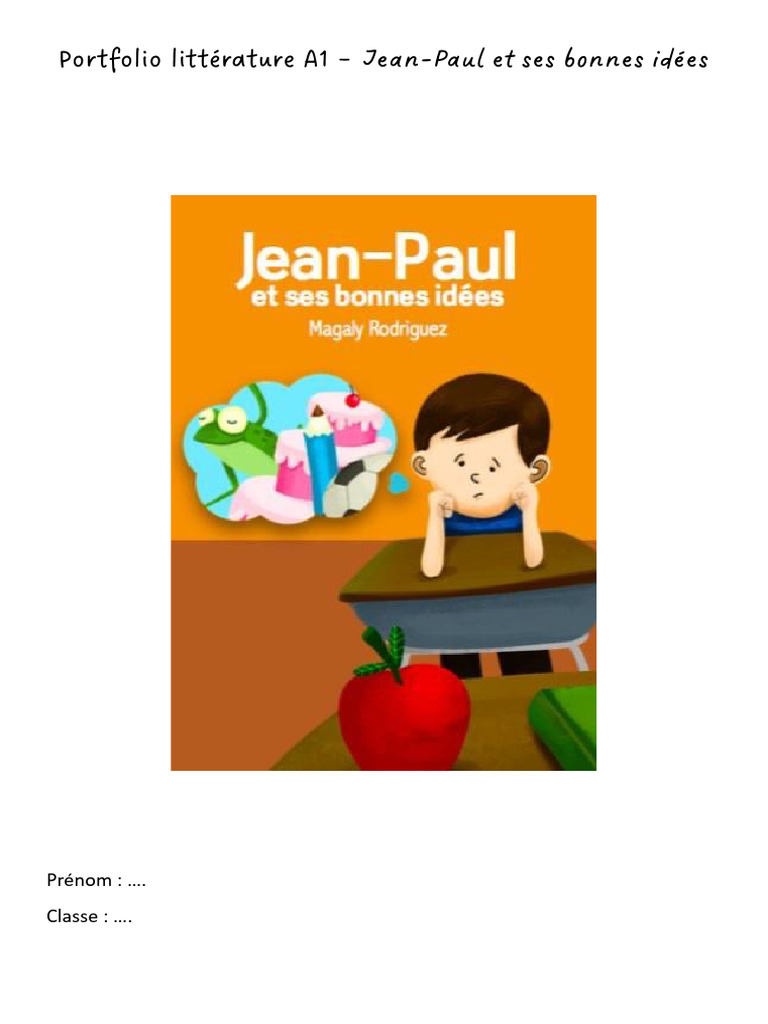 Portfolio Littérature A1 - Jean-Paul Et Ses Bonnes Idées: Prénom ...