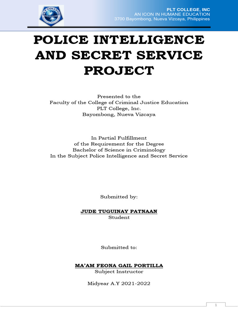 Police Intelligence and Secret Service Project - Patnaan, Jude T. | PDF