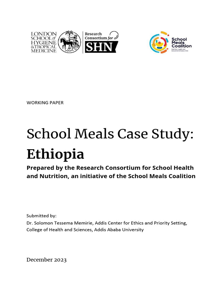 Tessema 2023 School Meals Case Study Ethiopia Fina 240407 022907 | PDF ...