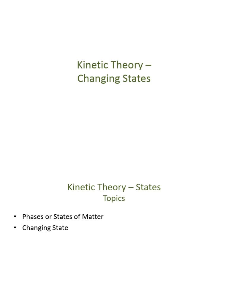 M1-5A - Kinetic Theory-States | PDF | Liquids | Molecules