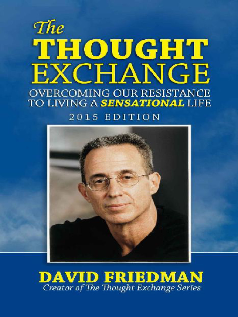 Thought Exchange Overcoming Our Resistance - David Friedman | PDF ...