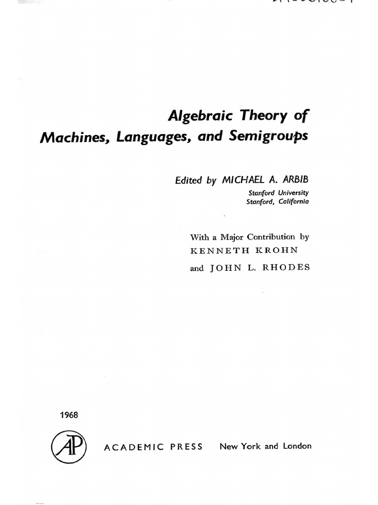 Algebraic Theory of Machines, Languages and Semigroups | PDF