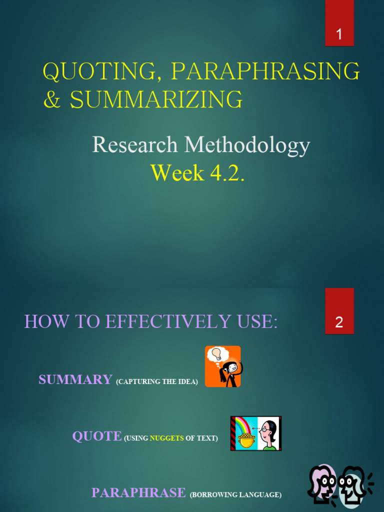 Week 4.2.Quoting-Paraphrasing and Summarizing | PDF | Reading Comprehension | Storytelling