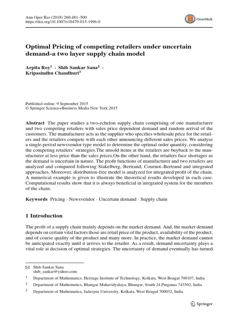 Optimal Pricing of competing retailers under uncertain demand-a two layer supply chain model ...