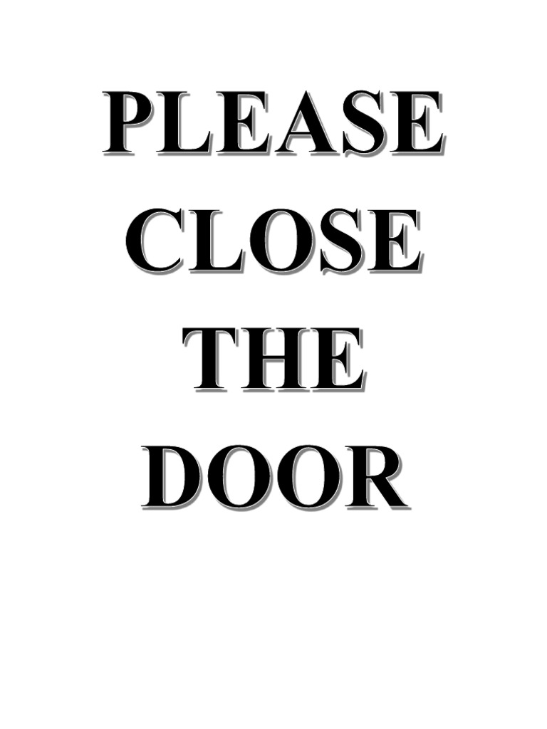 PLEASE CLOSE THE DOOR | PDF