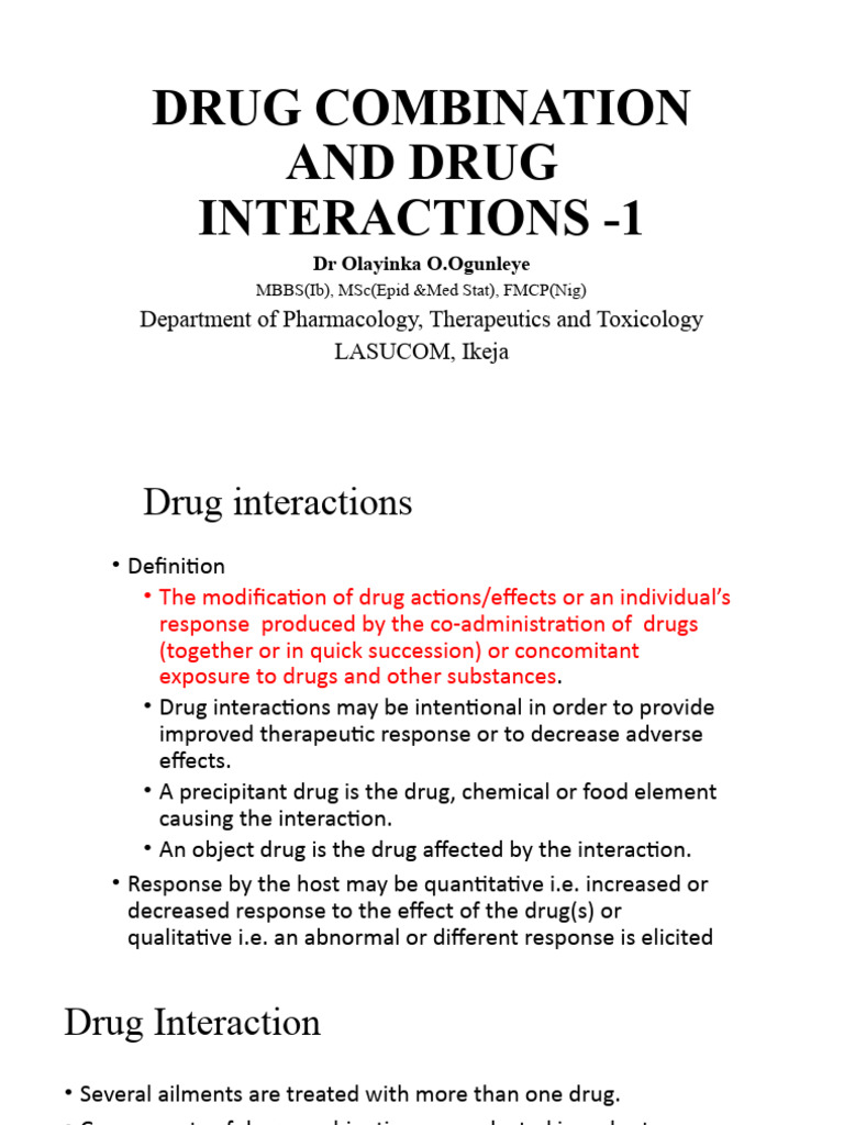 INTRODUCTION TO DRUG INTERACTIONS-PHA 303 -Dr Ogunleye_-1 | PDF | Drugs ...