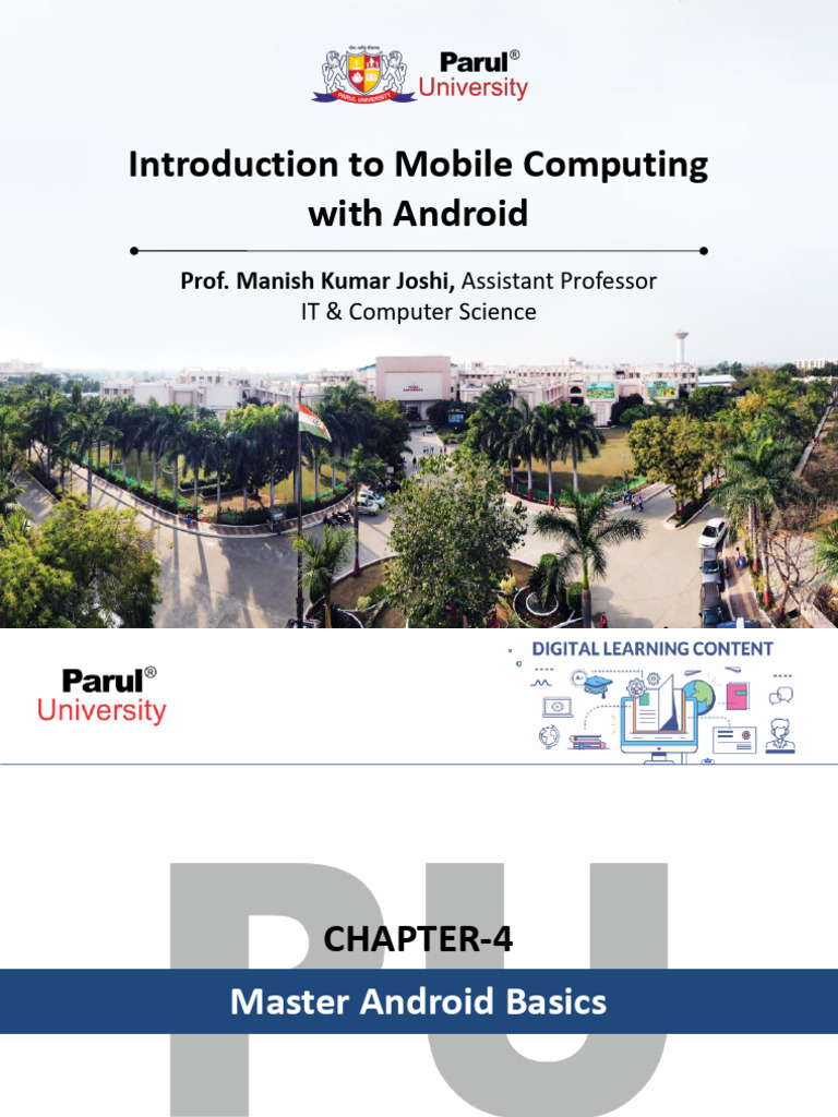 Introduction To Mobile Computing With Android: Prof. Manish Kumar Joshi, Assistant Professor ...