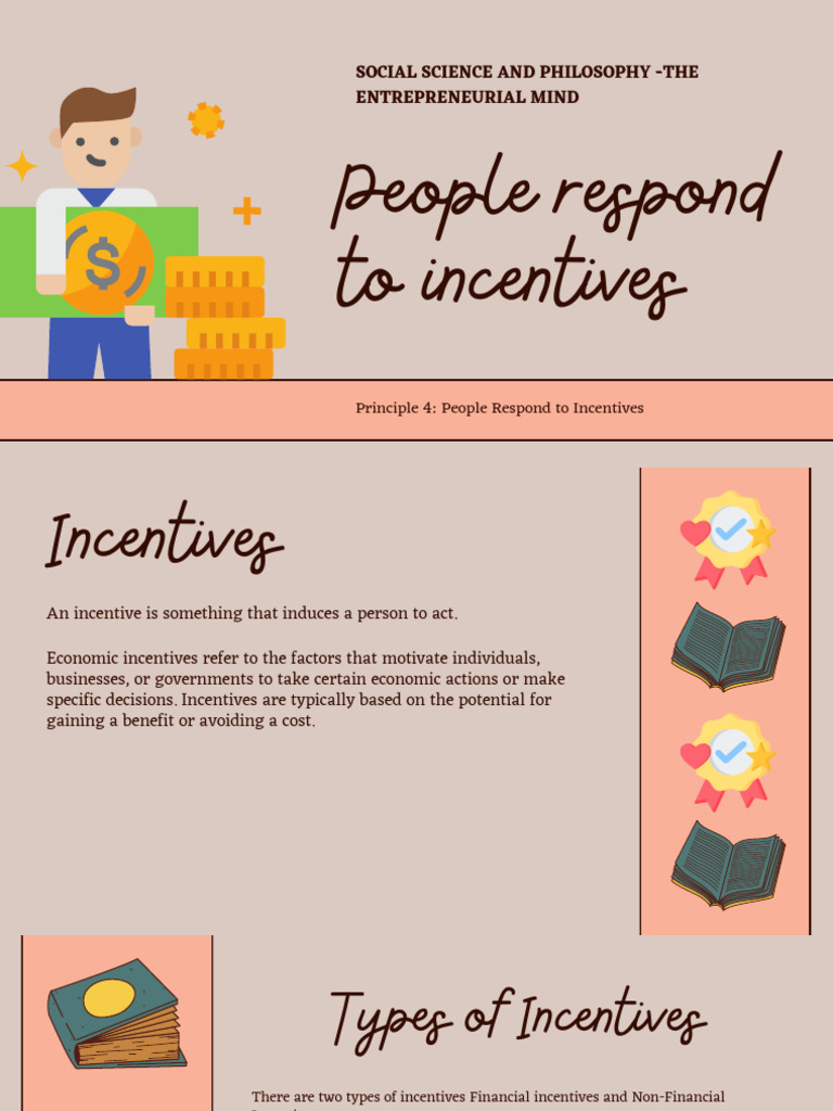 Principle 4 People respond to incentives | PDF | Incentive | Motivational