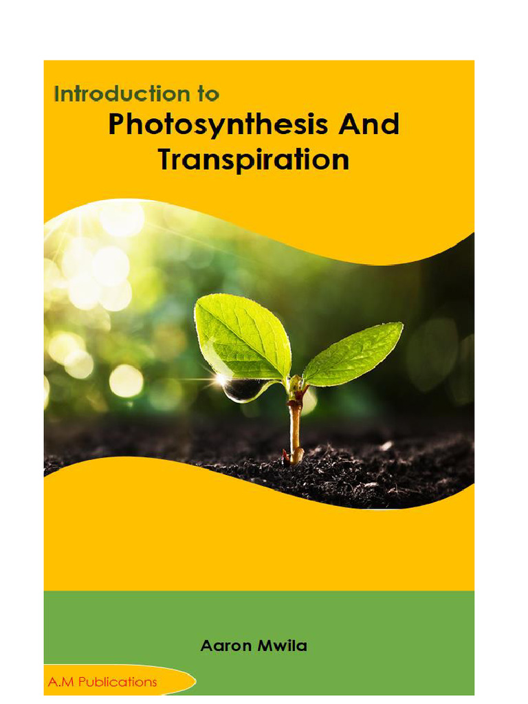 Photosynthesis and Transpiration - Copy - 031804 | PDF | Photosynthesis ...