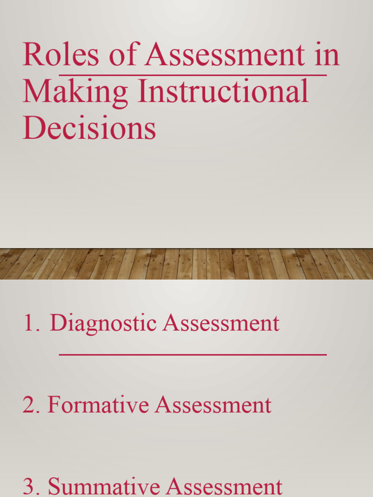 Roles of Assessment in Making Instructional Decisions | PDF ...