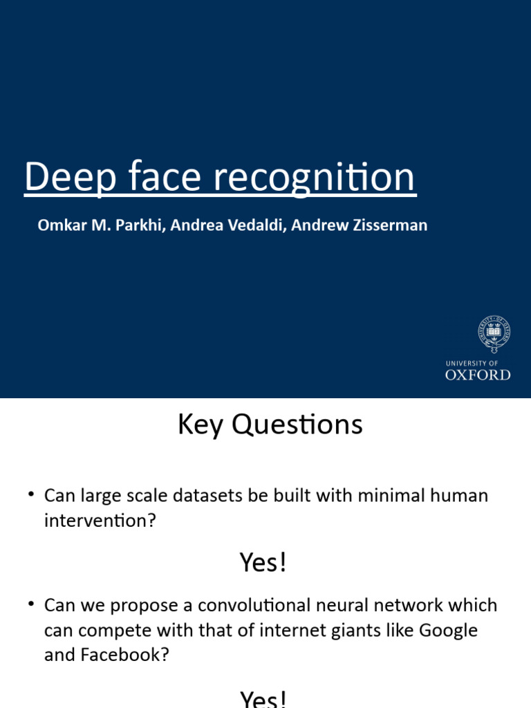 Deep Face Recognition: Omkar M. Parkhi, Andrea Vedaldi, Andrew ...